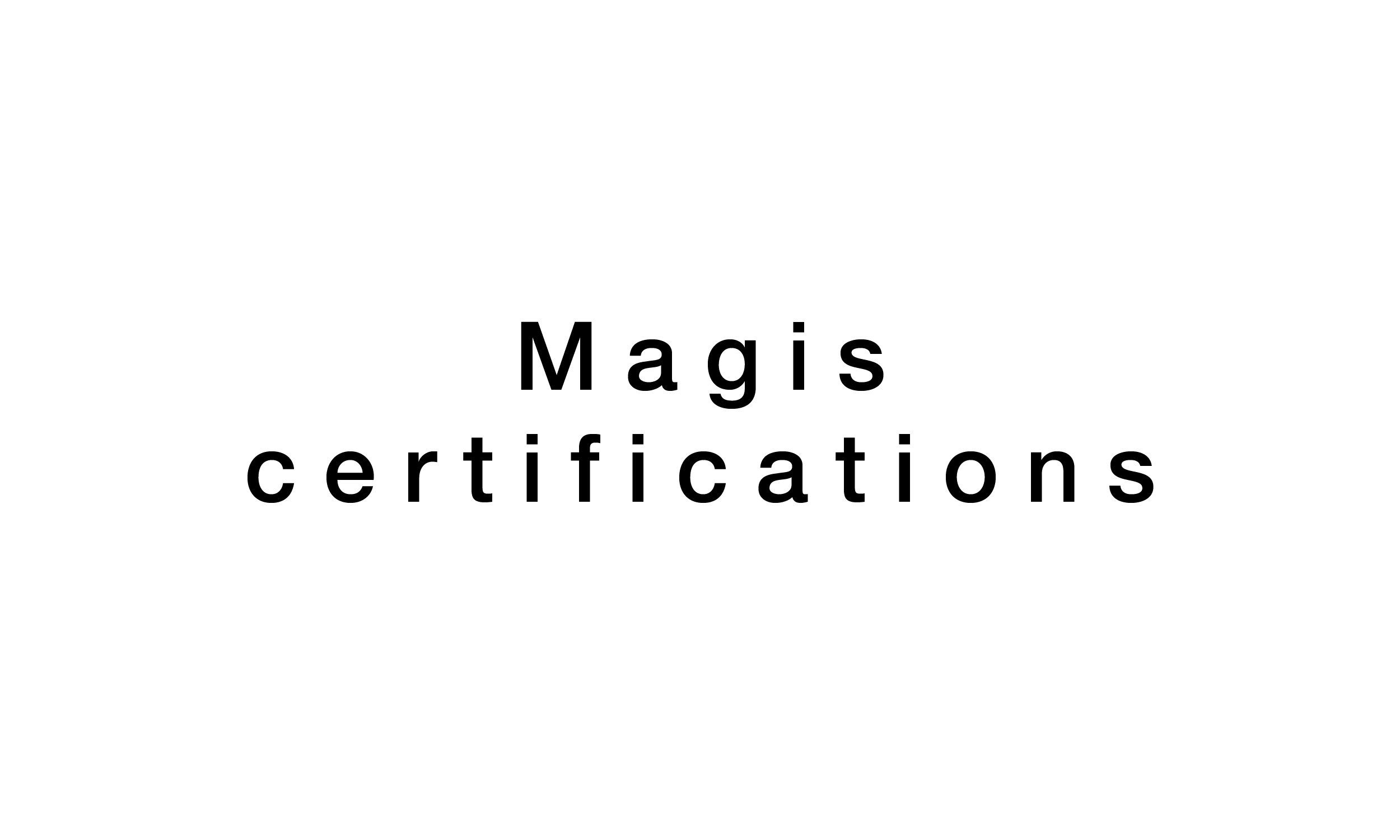 Magis Certifications Document - Magis S.p.A.